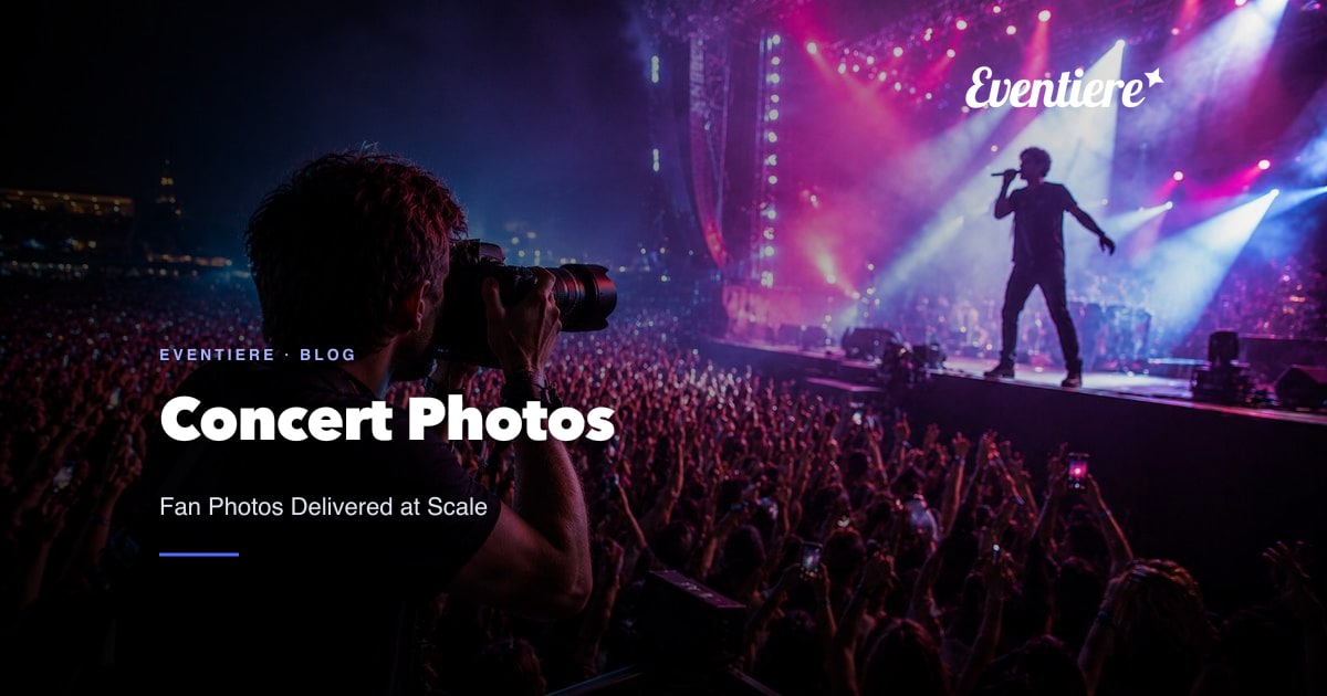 Concert and Music Festival Photography: Delivering Fan Photos at Scale ...
